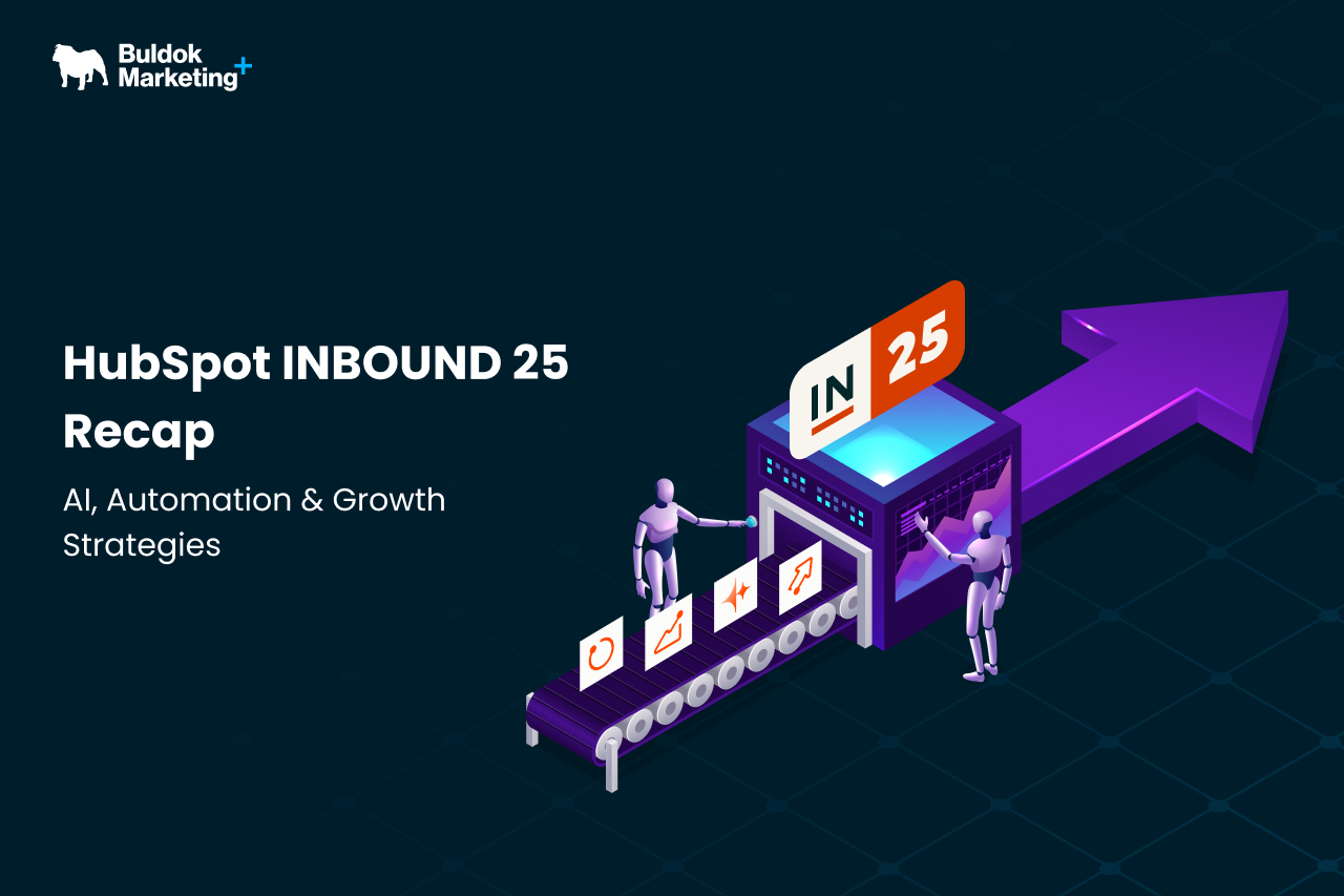 HubSpot INBOUND 25 Recap: AI, Automation & Growth Strategies